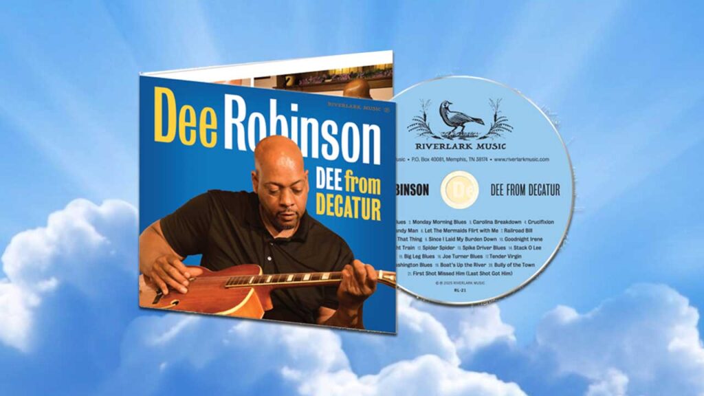 Dee Robinson – Dee From Decatur – Riverlark Music